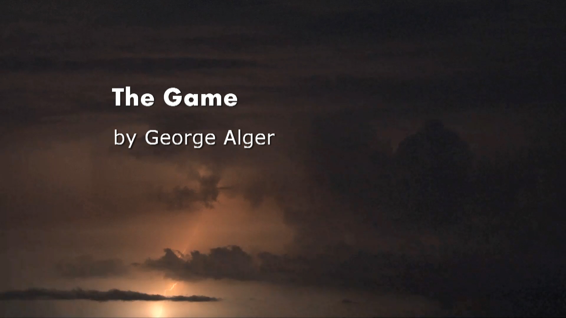 The Game (45sec) – GeorgeAlger.com