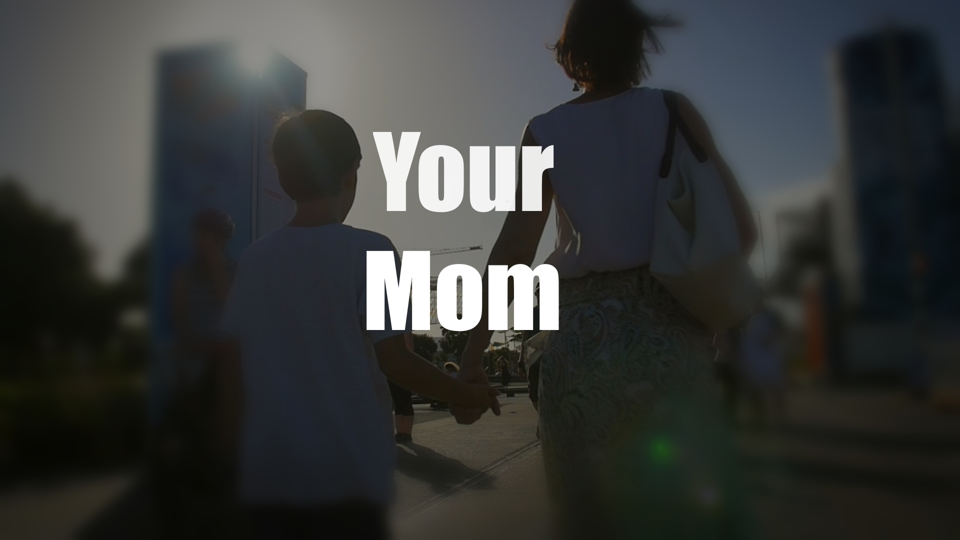 Your Mom – GeorgeAlger.com